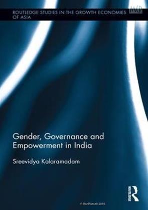 Gender Governance and Empowerment in India, Geography, Taylor and ...