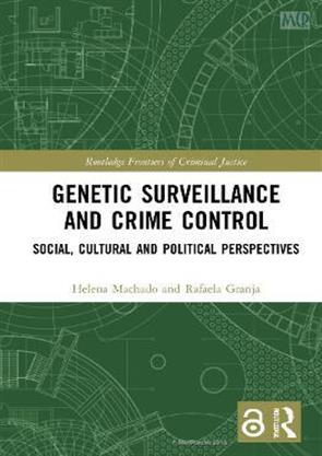 Genetic Surveillance and Crime Control 1st Edition 2021 Hardbound ...