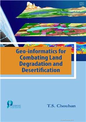 Geo-Information For Combating Land Degeadation And Desertification In ...