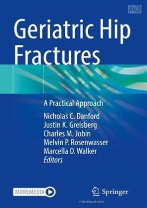 Geriatric Hip Fractures A Practical Approach 1st Editon 2021 Softbound ...