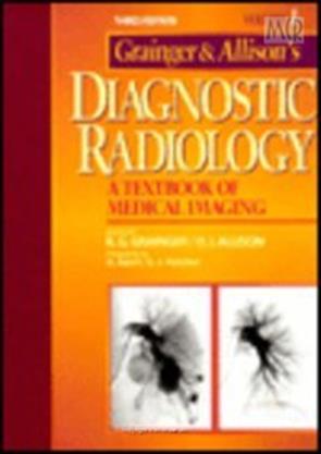 Grainger & Allison'S Diagnostic Radiology 3Rd Editon Vol.2, Radiology ...