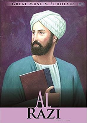 Great Muslim Scholars: Al Razi, Kids Books, Macaw Books