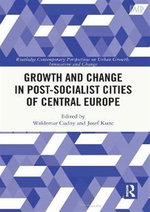 Growth and Change in Post-socialist Cities of Central Europe 1st ...