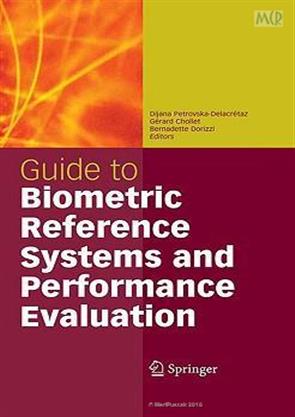 Guide To Biometric Reference Systems And Performance Evaluation (Hb), Computer Science and ...