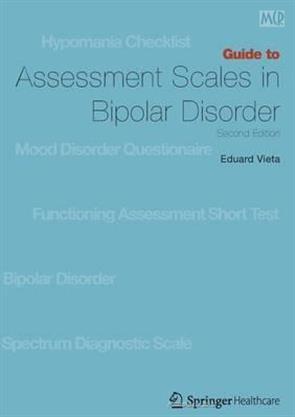Guide to Assessment Scales in Bipolar Disorder Second Edition 2nd ...