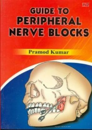 Guide To Peripheral Nerve Blocks, Anesthesia Books, CBS PUBLICATION