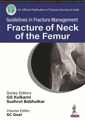 Guidelines In Fracture Management Fracture Of Neck Of The Femur