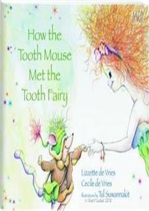 How The Tooth Mouse Met The Tooth Fairy (Hb 2010), Dentistry Books ...