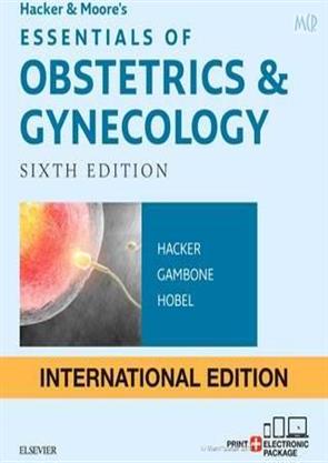 Hacker & Moore's Essentials of Obstetrics and Gynecology International Edition 6ed, Obstetrics ...