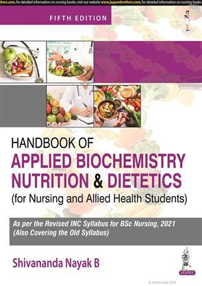 Handbook Of Applied Biochemistry, Nutrition And Dietetics For Nursing ...
