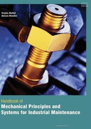 Handbook Of Mechanical Principles And Suystems For Industrial ...