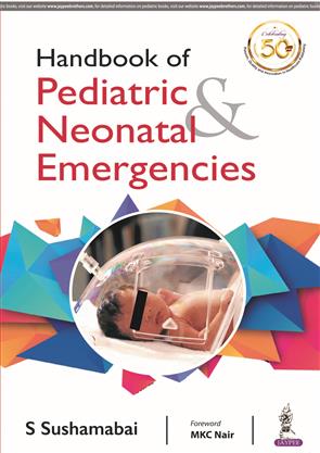 Handbook Of Pediatric And Neonatal Emergencies 1St Edition, Pediatrics ...