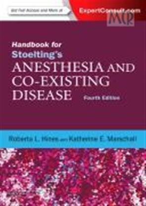 Handbook for Stoelting's Anesthesia and Co-Existing Disease Expert ...