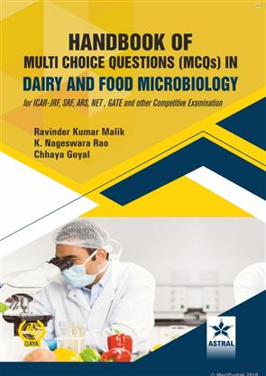 Handbook of Multi Choice Questions (MCQs) in Dairy and Food Microbiology For ICAR-JRF SRF ARS ...