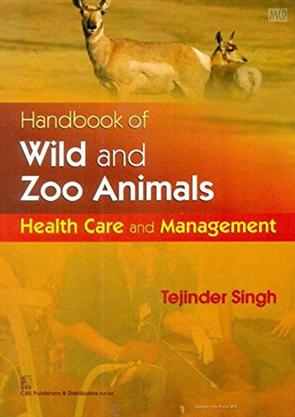 Handbook Of Wild And Zoo Animals : Health Care And Management ...
