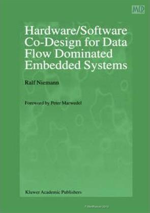 Hardware/Software Co-Design for Data Flow Dominated Embedded Systems, Software Engineering, Springer