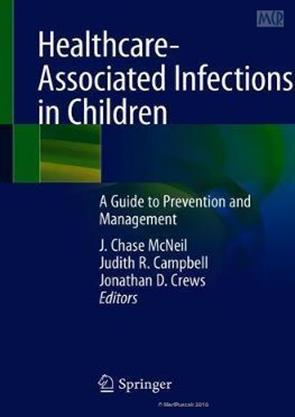 Healthcare-Associated Infections in Children A Guide to Prevention and ...
