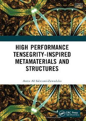 High Performance Tensegrity-Inspired Metamaterials and Structures 1st ...