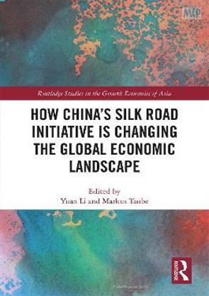 How China S Silk Road Initiative Is Changing The Global Economic ...