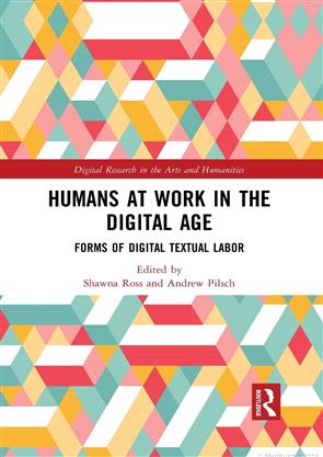 Humans At Work in the Digital Age Forms of Digital Textual Labor ...