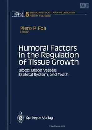 Humoral Factors in the Regulation of Tissue Growth Blood Blood Vessels ...