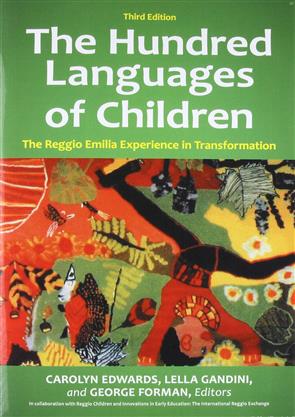 Hundred Languages Of Children The Reggio Emilia Experience In ...