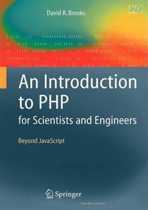 Introduction To Php For Scientists And Engineers Beyond Javascript, PHP ...