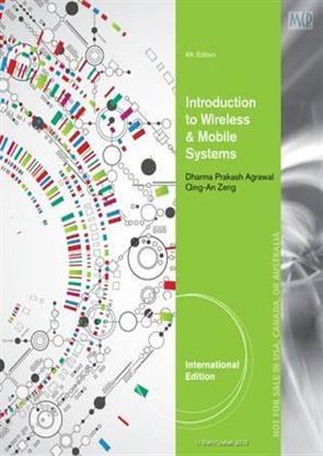 Introduction To Wireless And Mobile Systems 4Ed (Ie) (Pb 2016 ...