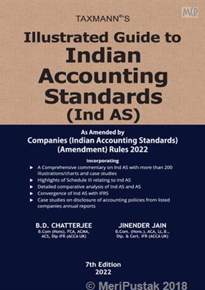 Illustrated Guide to Indian Accounting Standards (Ind AS) 7th Edition ...
