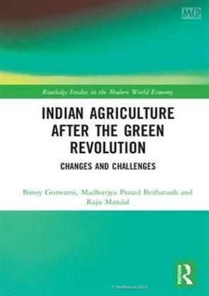 Indian Agriculture After the Green Revolution Changes and Challenges ...