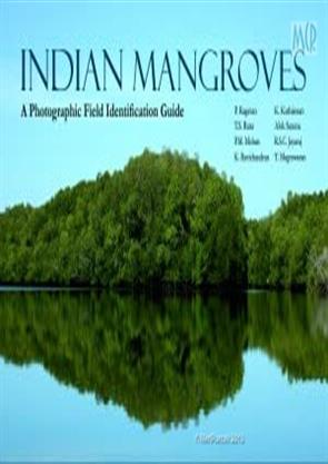 Indian Mangroves A Photographic Field Identification Guide, Forensic ...