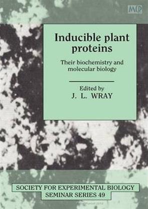 Inducible Plant Proteins Their Biochemistry and Molecular Biology ...