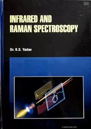 Infrared and Raman Spectroscopy 279pp 2023, Radiology Books, Wave Books