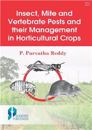 Insect Mite And Vertebrate Pests And Their Management In Horticultural ...