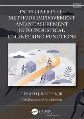 Integration of Methods Improvement and Measurement into Industrial ...