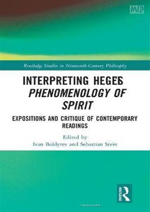 Interpreting Hegel’s Phenomenology of Spirit 1st Edition 2021 Hardbound ...