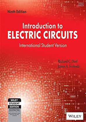 Introduction To Electric Circuits, 9Th Edition, Electronics ...
