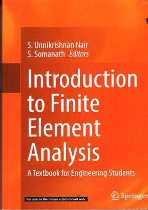 Introduction To Finite Element Analysis A Textbook For Engineering Students (Pb 2024)