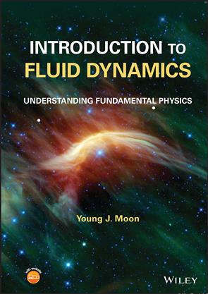 Introduction To Fluid Dynamics Understanding Fundamental Physics, Engineering Books, Wiley