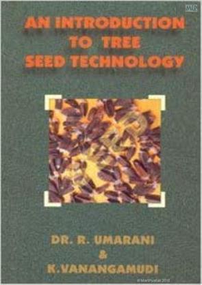 Introduction To Tree Seed Technology, Technology Books, International ...