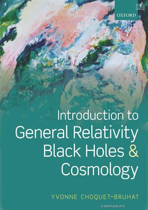 Introduction to General Relativity Black Holes and Cosmology, Science ...