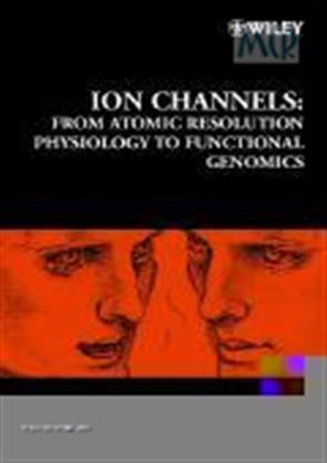Ion Channels From Atomic Resolution Physiology to Functional Genomics ...