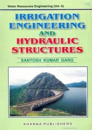 Irrigation Engineering And Hydraulic structures (PB), Engineering Materials Books, Khanna Publishers