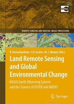 Land Remote Sensing And Global Environmental Change: Nasas Earth ...