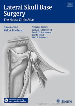 Lateral Skull Base Surgery The House Clinic Atlas (Hb), ENT Books ...