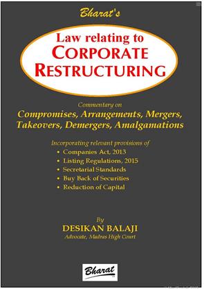 Laws Relating To Corporate Restructuring, Corporate Law Books, Bharat ...