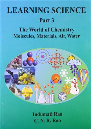 Learning Sciene Part 3 the World of Chemistry Molecules Materials Air ...