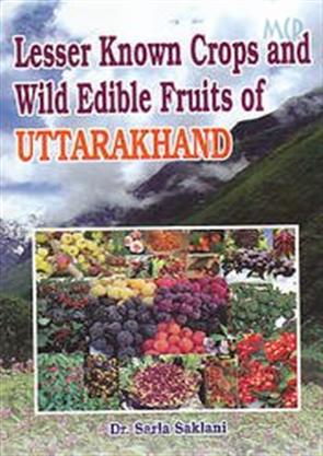 Lesser Known Crops And Wild Edible Fruits Of Uttarakhand, Food Science ...