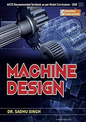 Machine Design AICTE Recommended, Civil Engineering Books, Khanna Publishers