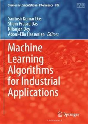 Machine Learning Algorithms For Industrial Applications (Pb 2021 ...